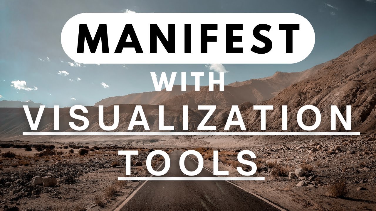 Learn How To Manifest Using Visualization Tools - YouTube
