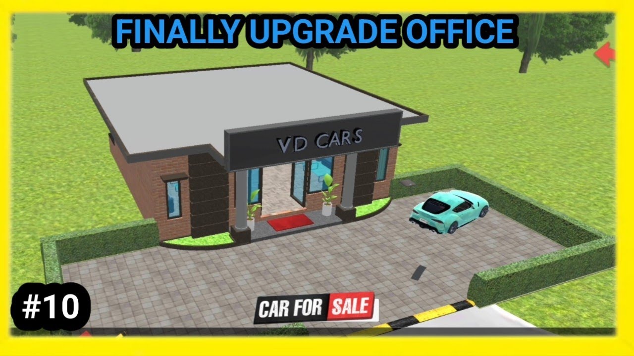|| FINALLY UPGRADE MY SHOWROOM || CAR FOR SALE #10 || THE VD GAMES ...
