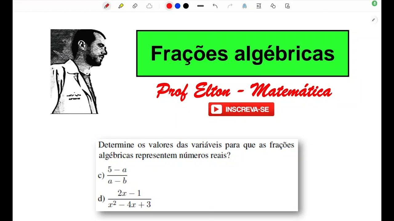 Frações Algébricas Determine Os Valores Das Variáveis Para Que As