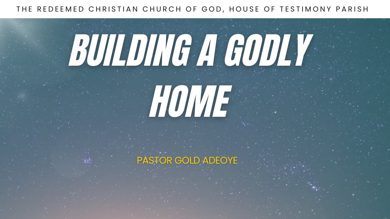 Building A Godly Home - YouTube