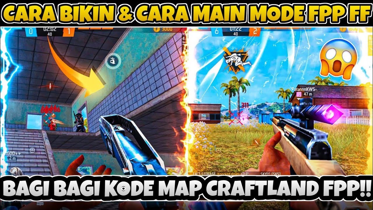 CARA MEMBUAT DAN CARA BERMAIN MODE FPP FREE FIRE‼️BAGI BAGI KODE MAP ...