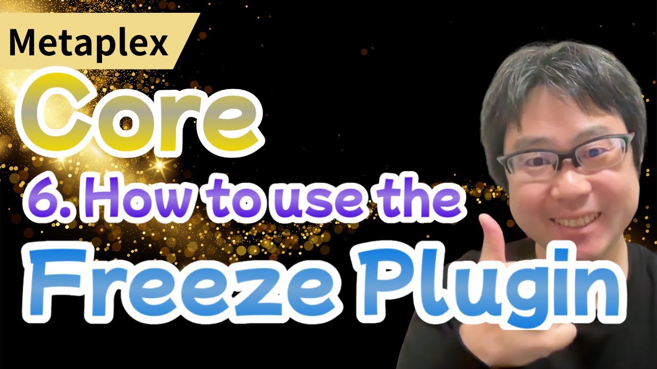 【Metaplex】Core 6. How to use the Freeze Plugin - YouTube