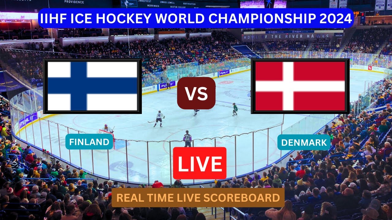 Finland Vs Denmark LIVE Score UPDATE Today Ice Hockey 2024 IIHF World ...