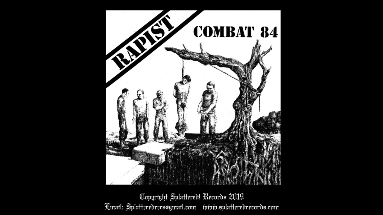 Combat 84 - 'Rapist' Splattered Records - YouTube