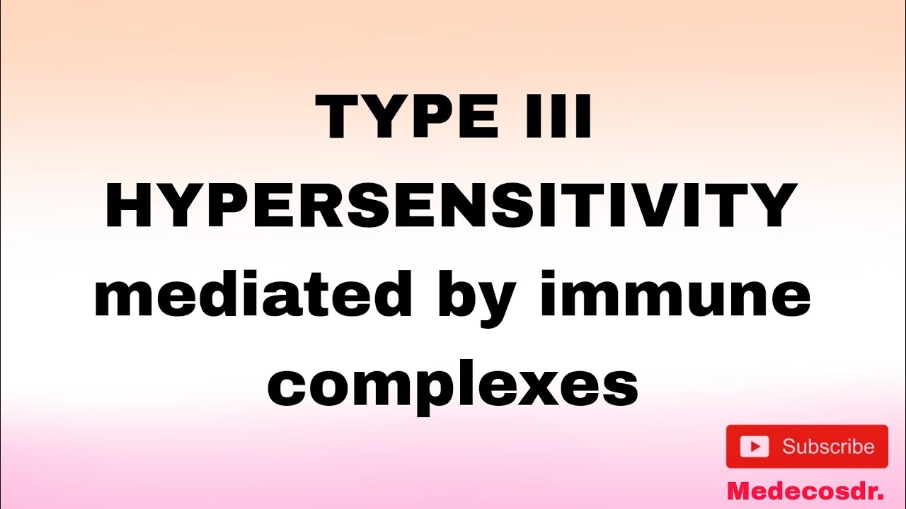 "Type III hypersensitivity mediated by immune system"(@medecosdr. ) # ...