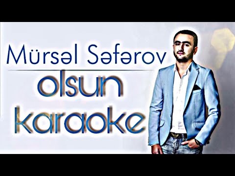 Mursel Seferov - Olsun karaoke - YouTube