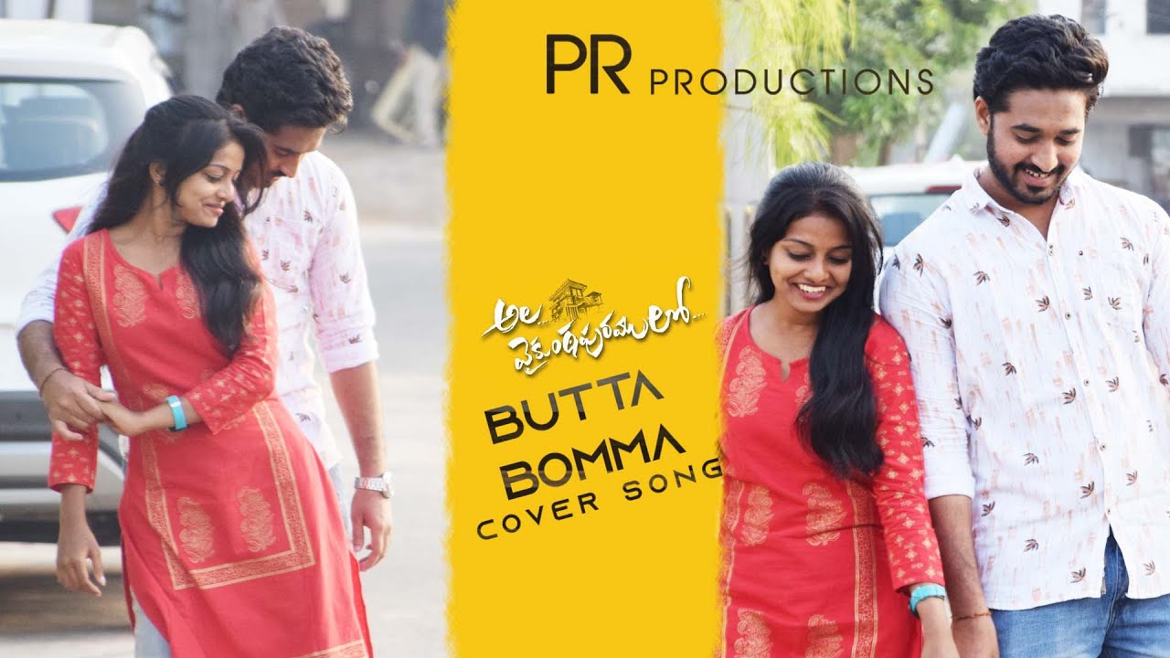 BUTTA BOMMA || COVER SONG || 2020 || DIRECTED BY PAVAN DEEP ( YANAM ...