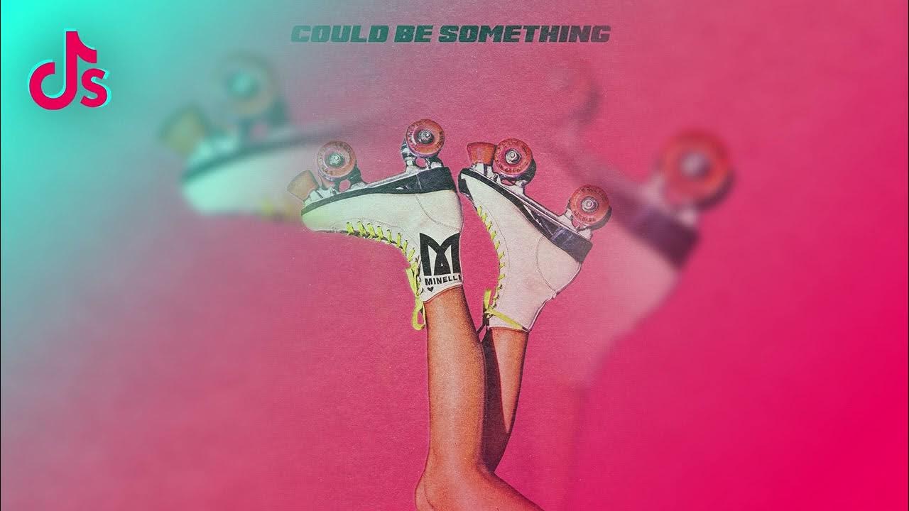 Minelli - Could Be Something (TIKTOK VERSION) - YouTube