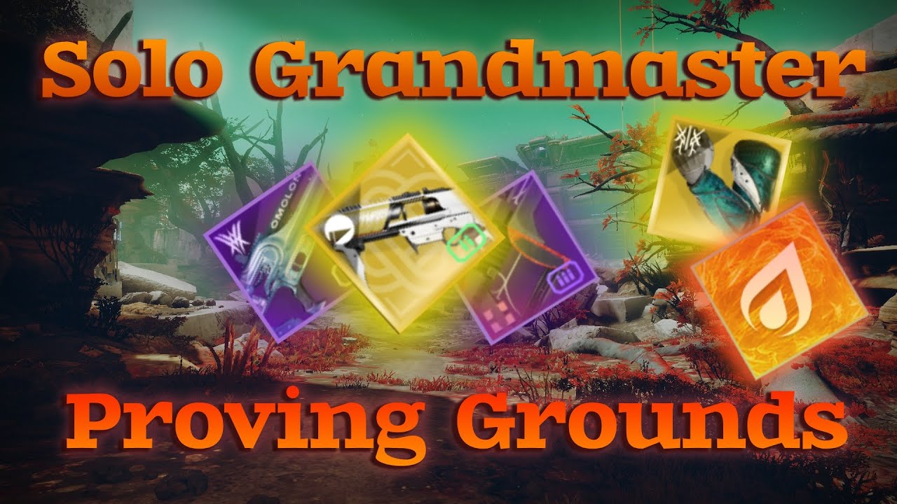 Destiny 2 - Solo Grandmaster Proving Grounds - YouTube