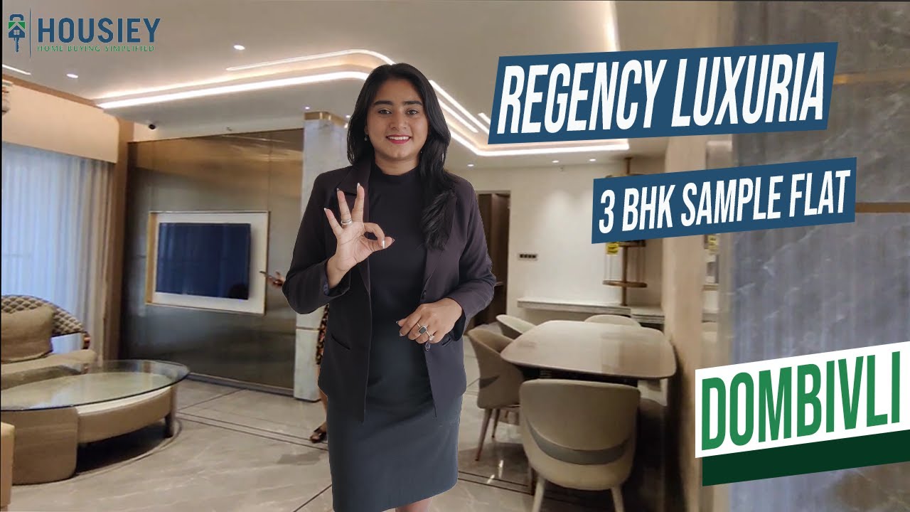 Regency Luxuria Dombivli | 3 BHK Sample Flat Tour [2025] | Regency ...