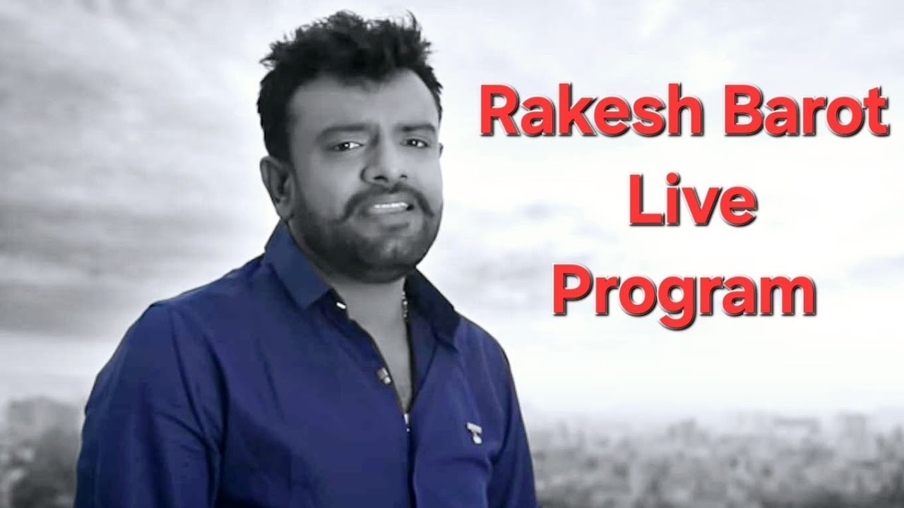 Rakesh Barot Live Program || JN DIGITAL || @RakeshBarotOfficial @RakeshBarotOfficials - YouTube ...