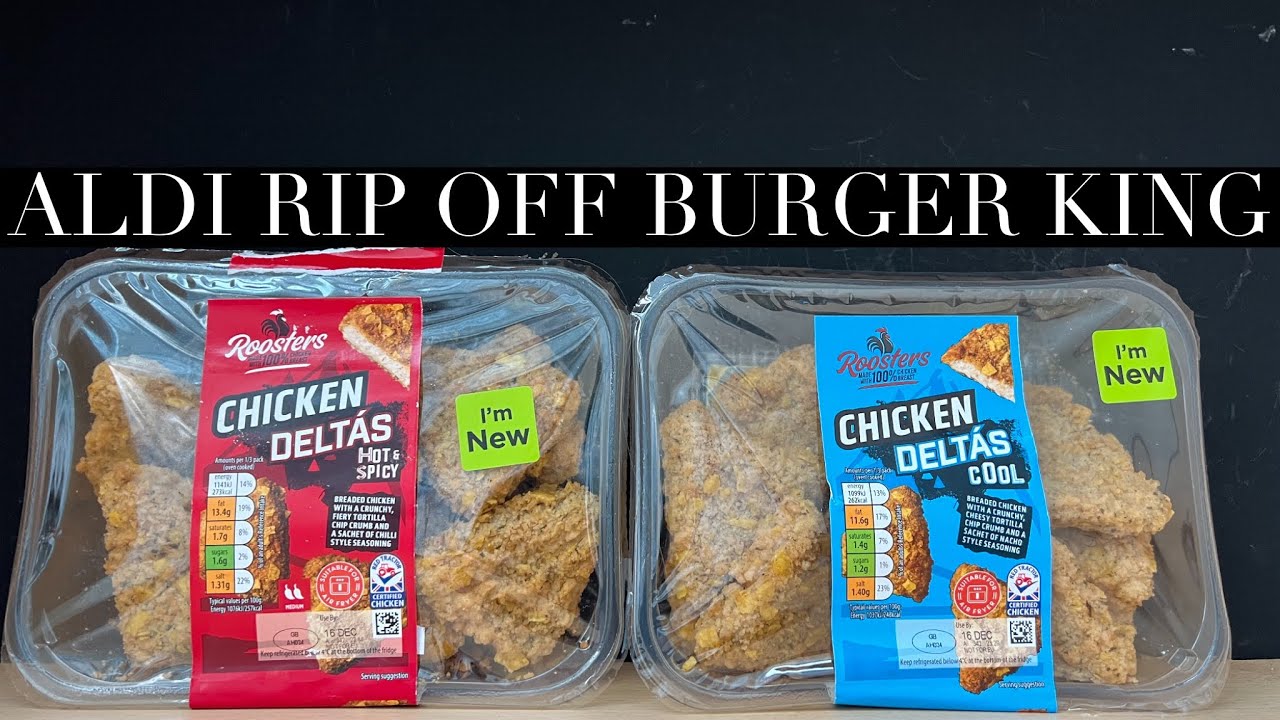 Aldi Rip Off Burger King Doritos Chicken Fries , Aldi Roosters Chicken ...