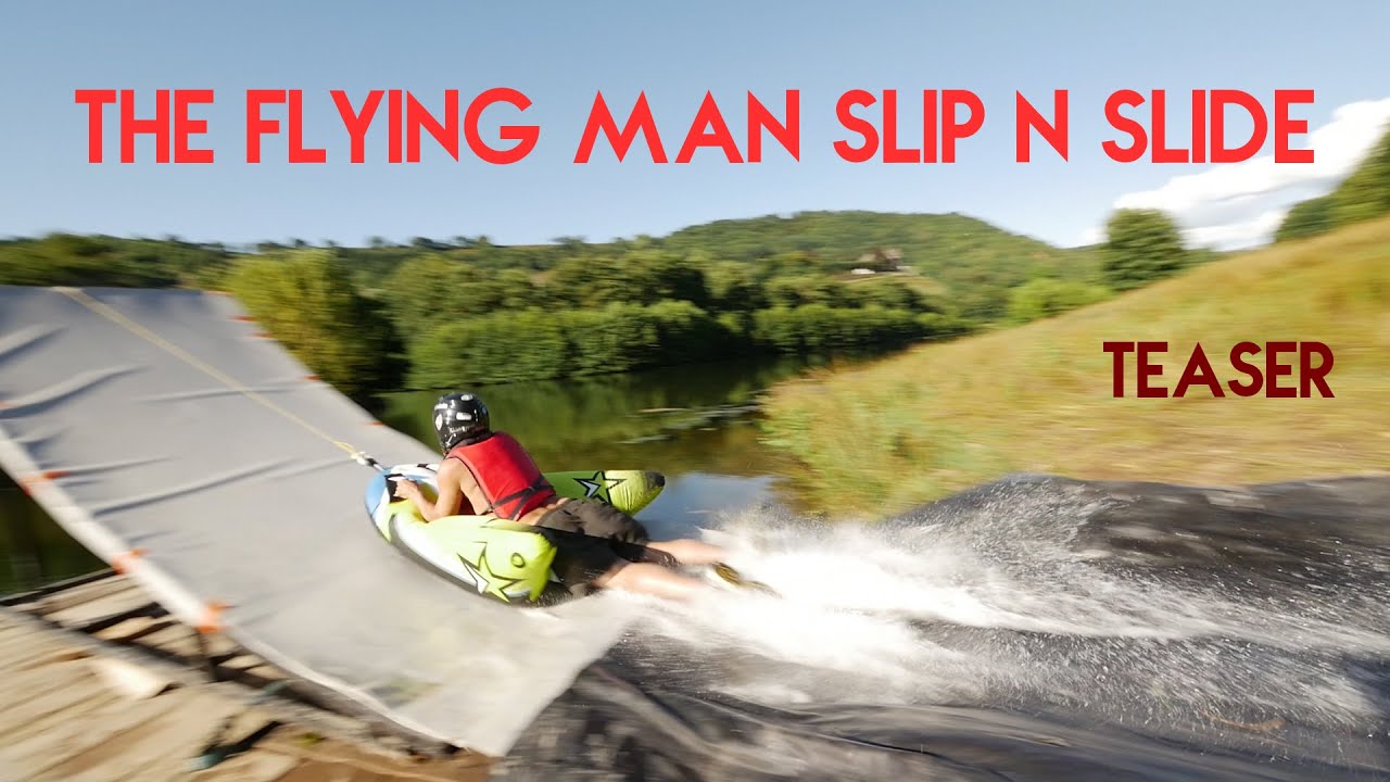 The Flying Man Slip N Slide - Teaser - YouTube