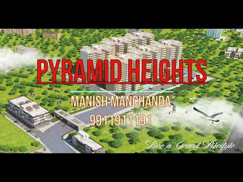 9911911191 * 1 BHK and 2 BHK affordable housing Pyramid Heights Sector ...