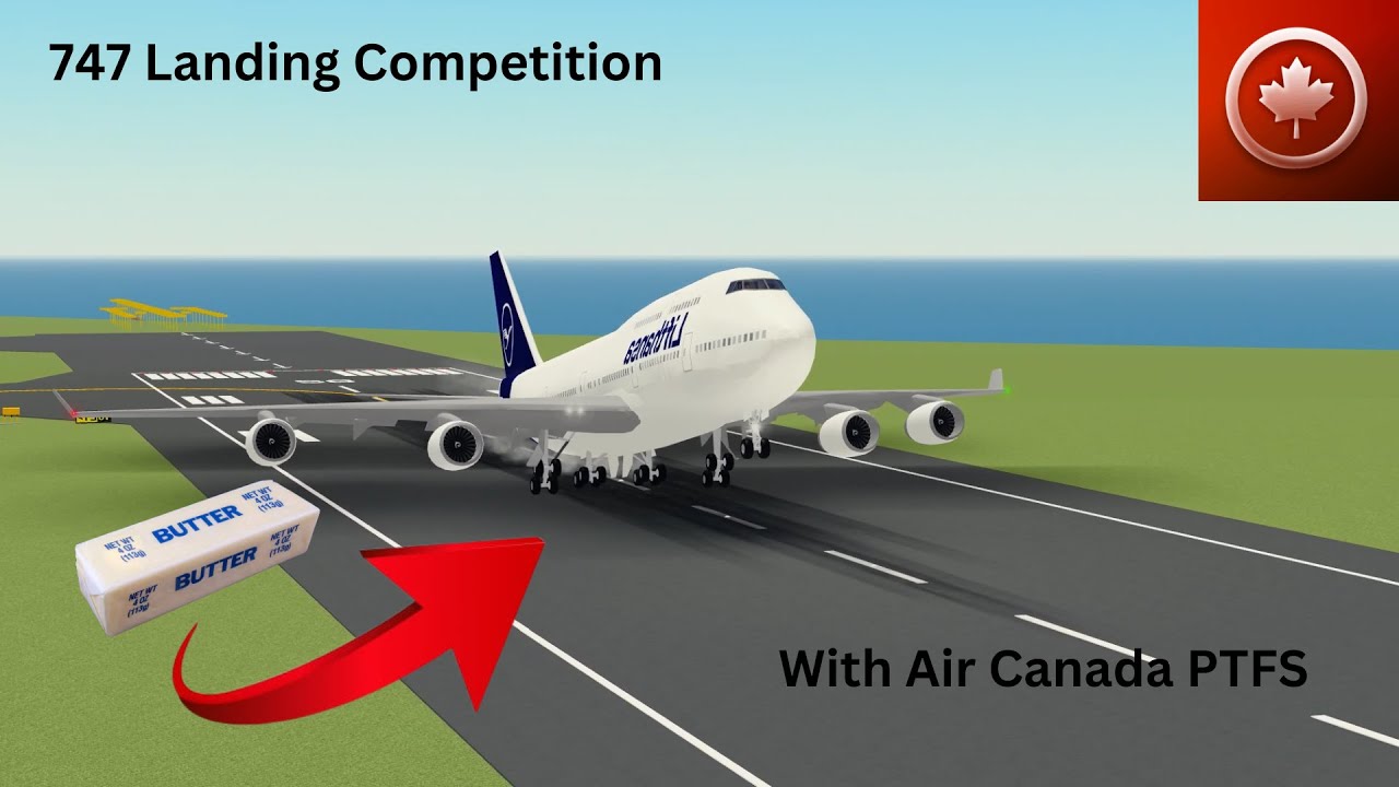 747 Landing Competition PTFS | w/ Air Canada PTFS - YouTube