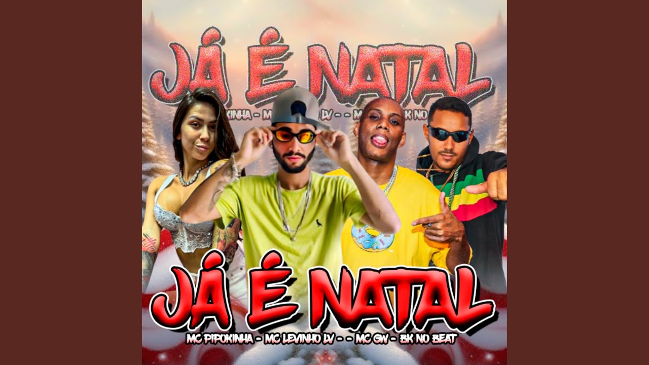 Já É Natal (feat. Mc Gw, MC Pipokinha & BK no Beat) - YouTube