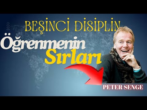 Beşinci Disiplin/ Peter Senge / Öğrenen Organizasyonlar / The Fifth Discipline