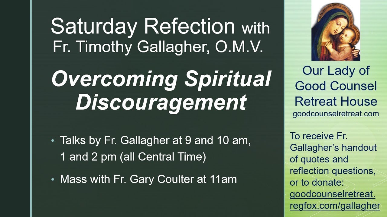 Fr. Timothy Gallagher, Overcoming Spiritual Discouragement - YouTube