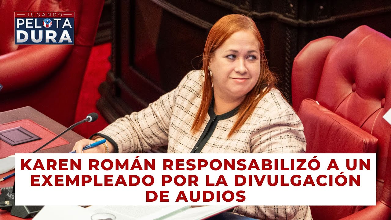 Karen Román responsabilizó a un exempleado por la divulgación de audios ...