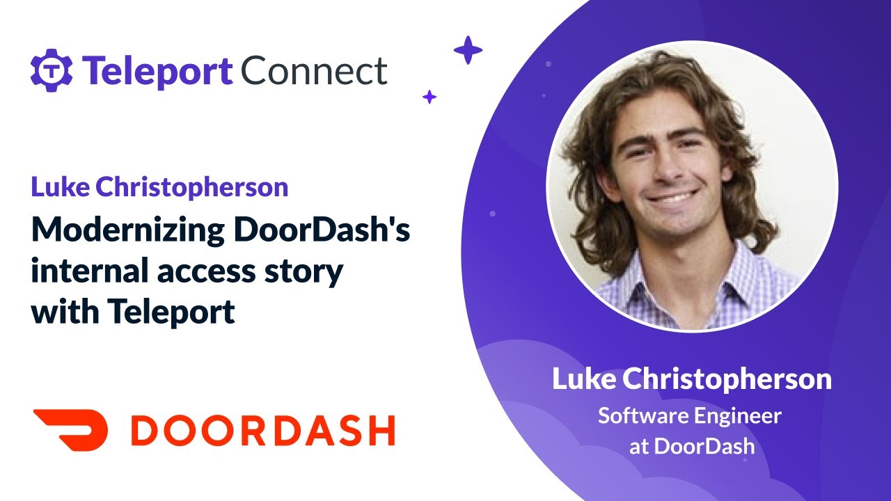 Modernizing DoorDash's internal access story with Teleport - YouTube