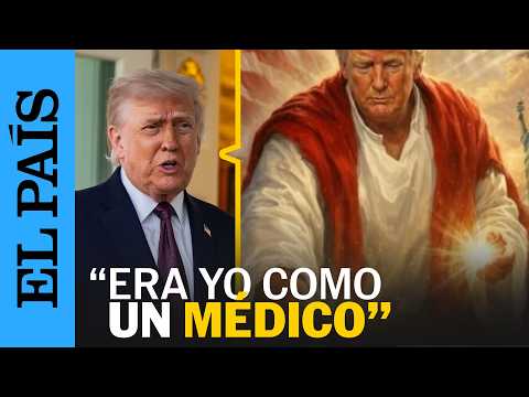 TRUMP elimina imagen que lo mostraba como JESUCRISTO | EL PAÍS