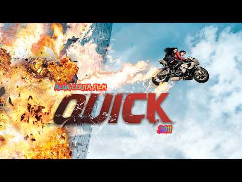 QUICK (2011) | ALUR CERITA FILM