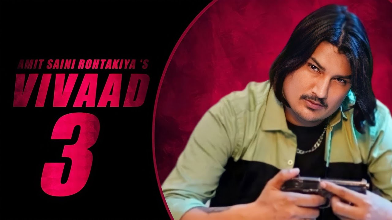 Vivaad 3 ( official update ) Amit saini rohtakiya | - YouTube