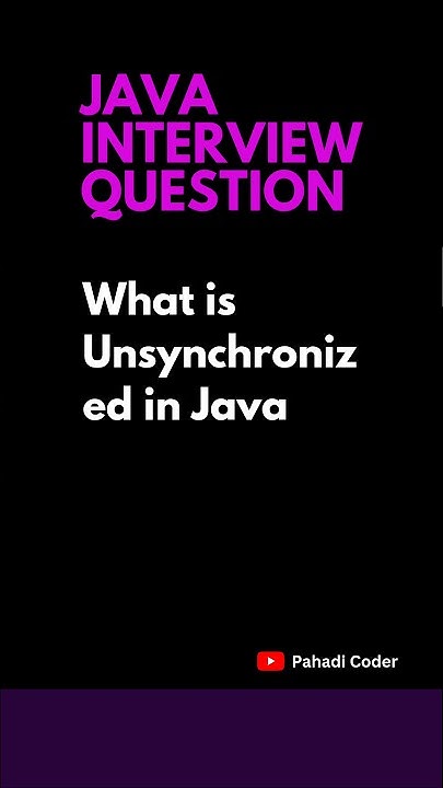 What is Unsynchronized in Java | Java interview question 39 | Pahadi Coder - YouTube