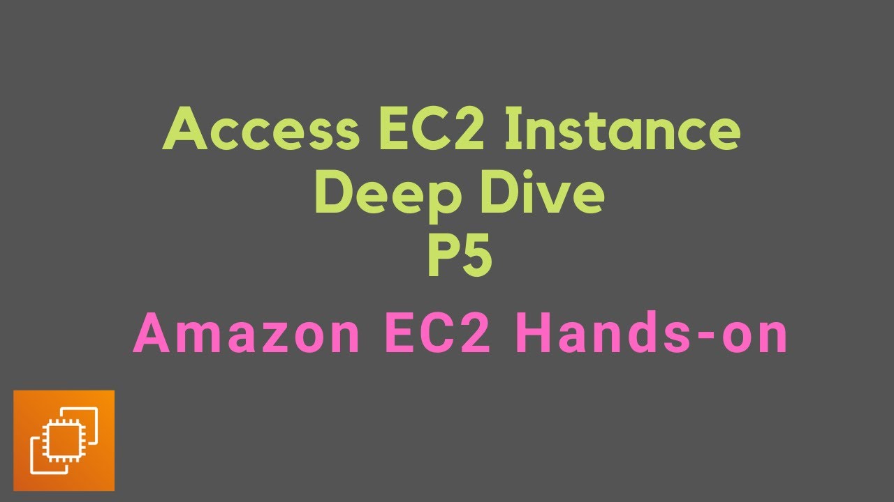 Amazon Ec2 Hands On P5 Access Ec2 Instance Deep Dive Youtube
