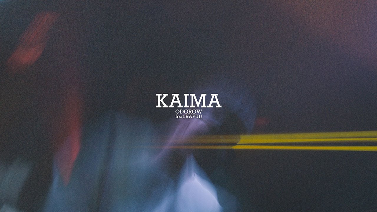 KAIMA - ODOROW feat. RAFUU (Official Video) - YouTube