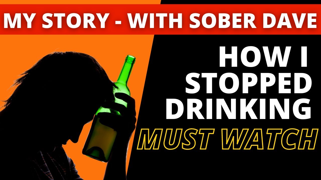 How I quit alcohol - with guest Sober Dave - YouTube