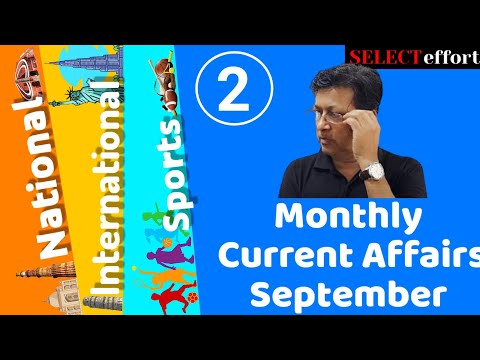 Monthly Current Affairs| SEPTEMBER PART 2 | International | @SELECTeffort