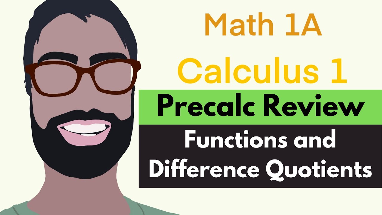 Algebra Precalculus Review | Video 7 - Functions and Difference ...