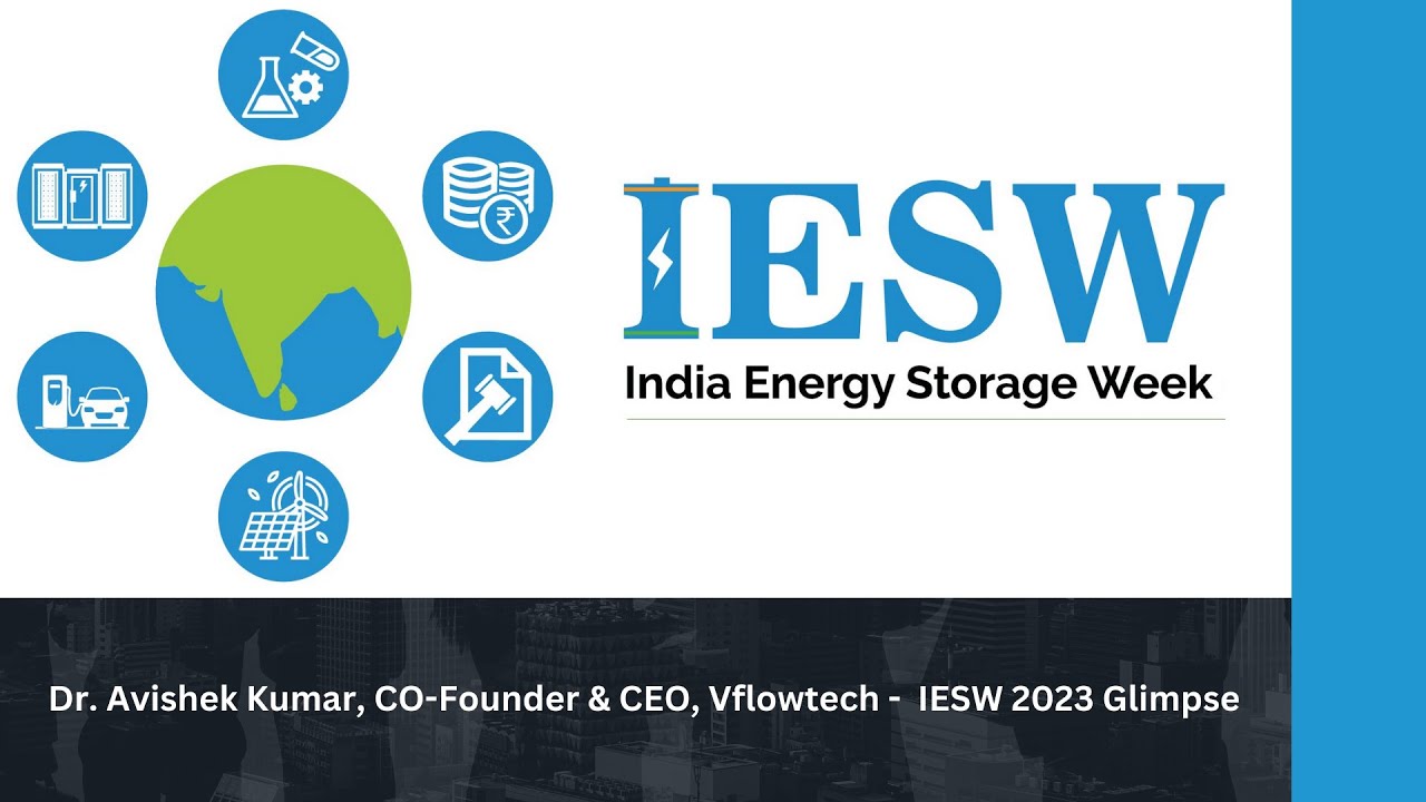 Dr. Avishek Kumar, Co-Founder & CEO Vflowtech - IESW 2023 Glimpses - YouTube