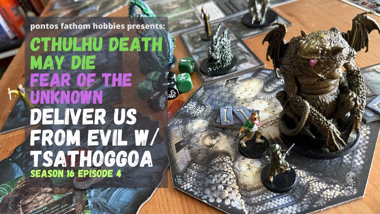 Cthulhu Death May Die - S16e4 - Season 3 Episode 3 - Deliver Us From ...