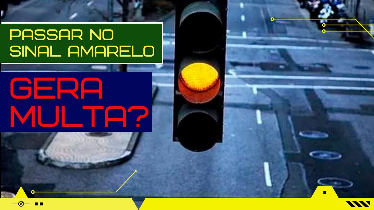 PASSAR NO SINAL AMARELO pode ser multado? - YouTube
