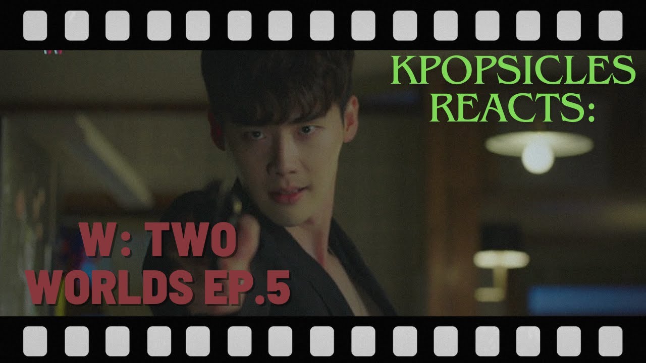 W: Two Worlds ep.5 - YouTube