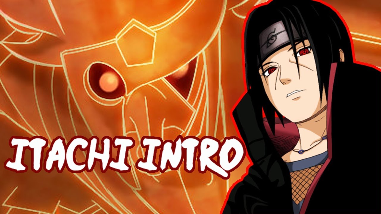 Itachi Intro - YouTube