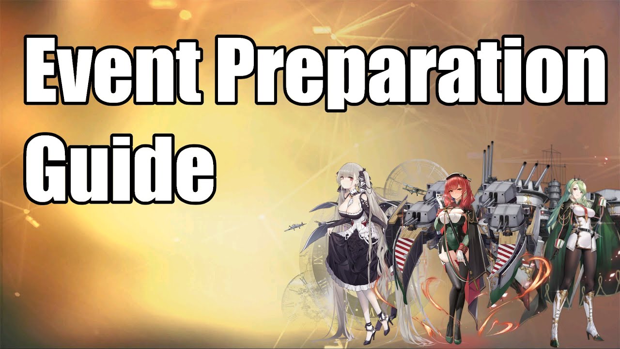 Azur Lane | Event Preparation Guide | What to farm before the event ...