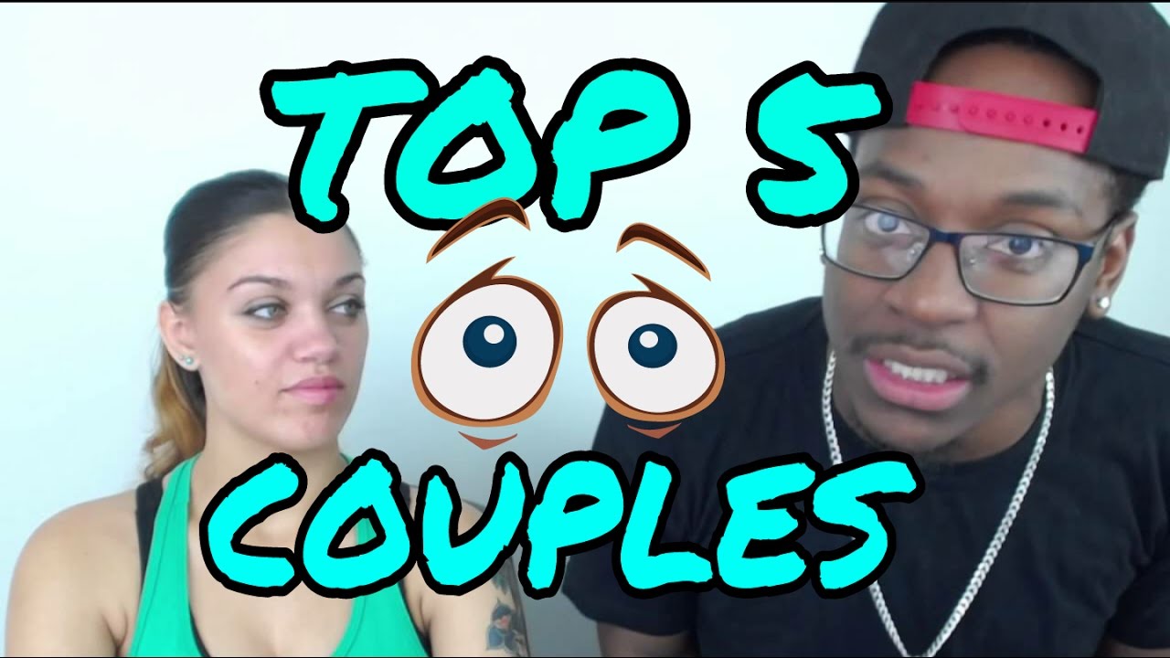 TOP 5 COUPLE CHANNELS (WATCH NOW!) - YouTube