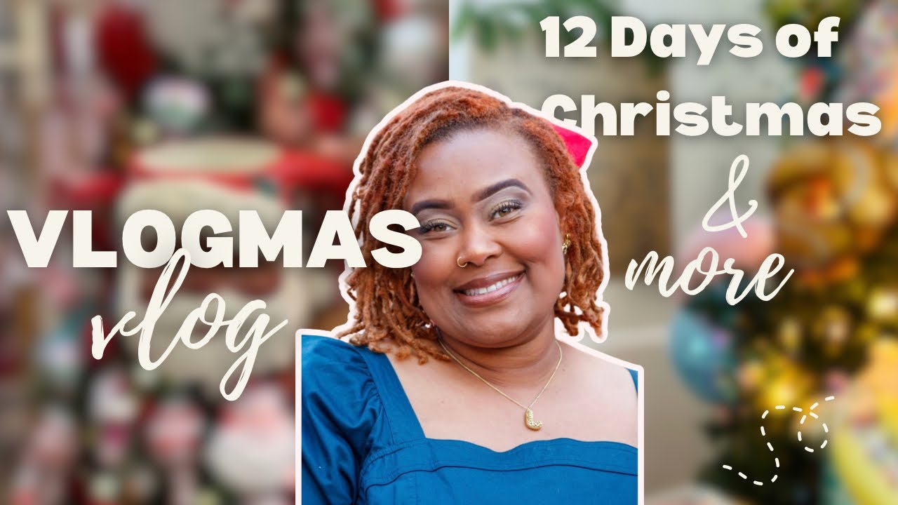 VLOGMAS: 12 Days Of Christmas - YouTube