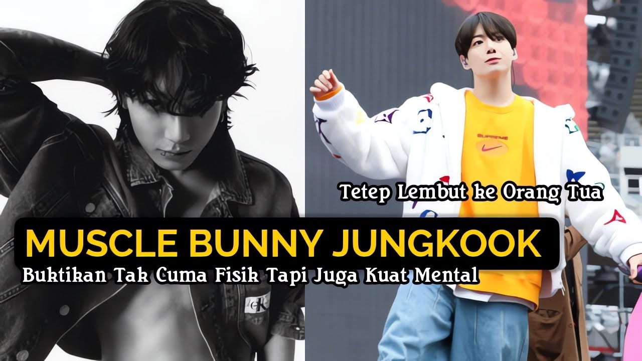 MUSCLE BUNNY JUNGKOOK ! Jungkook BTS Buktikan Kuat Fisik & Mental - YouTube
