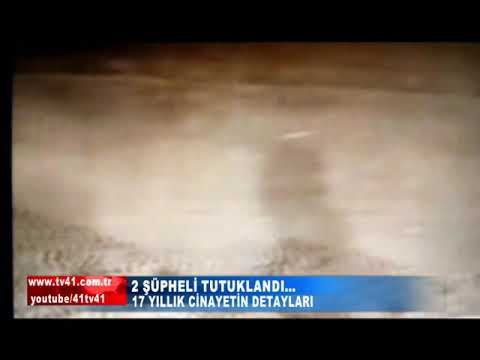 17 YILLIK CİNAYETİN DETAYLARI