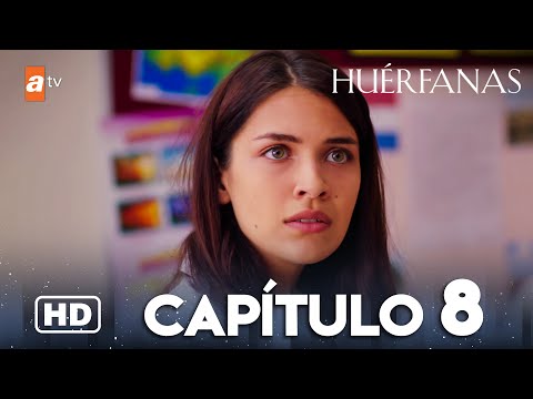 Huérfanas - Capítulo 8