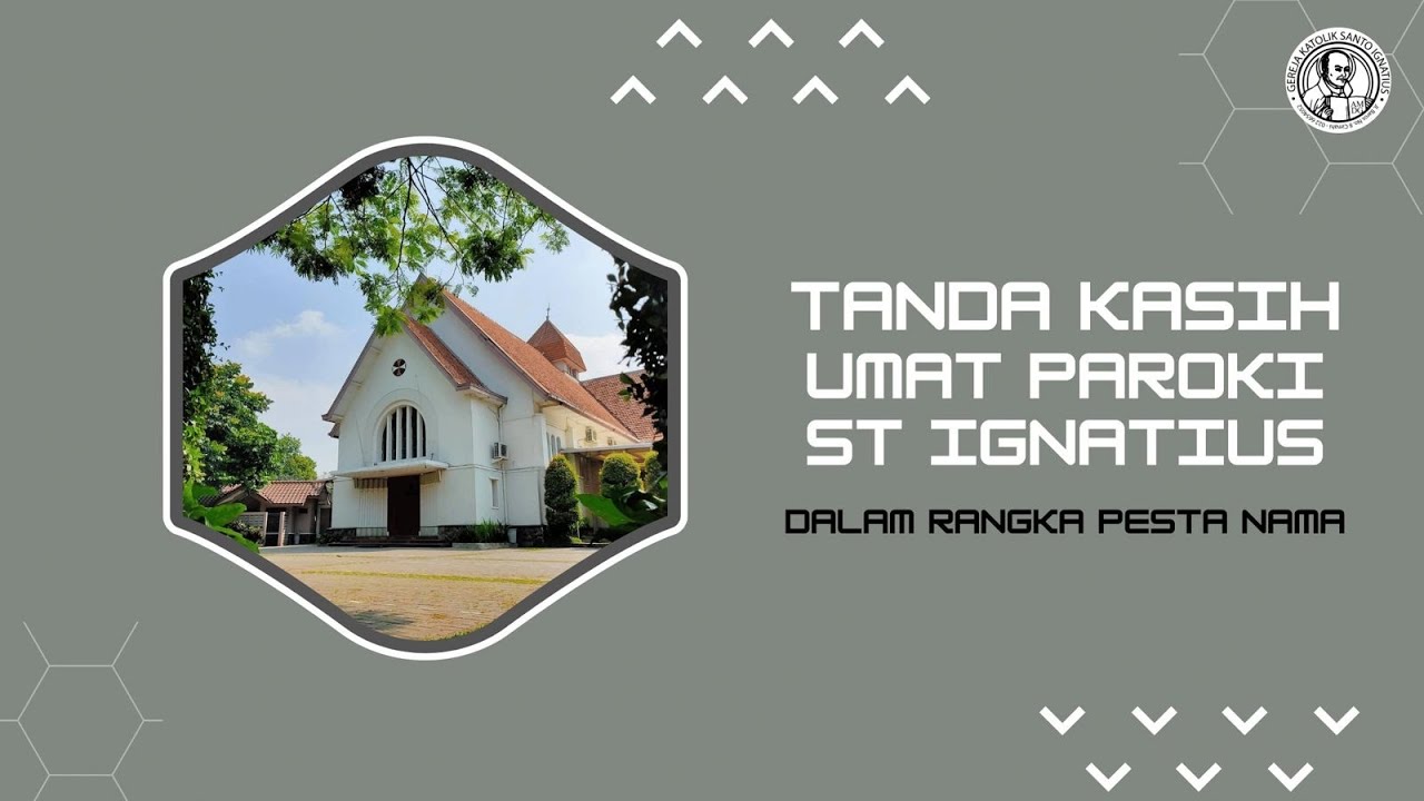 TANDA KASIH UMAT PAROKI dalam PESTA NAMA PAROKI SANTO IGNATIUS - 31 JULI 2022 - YouTube