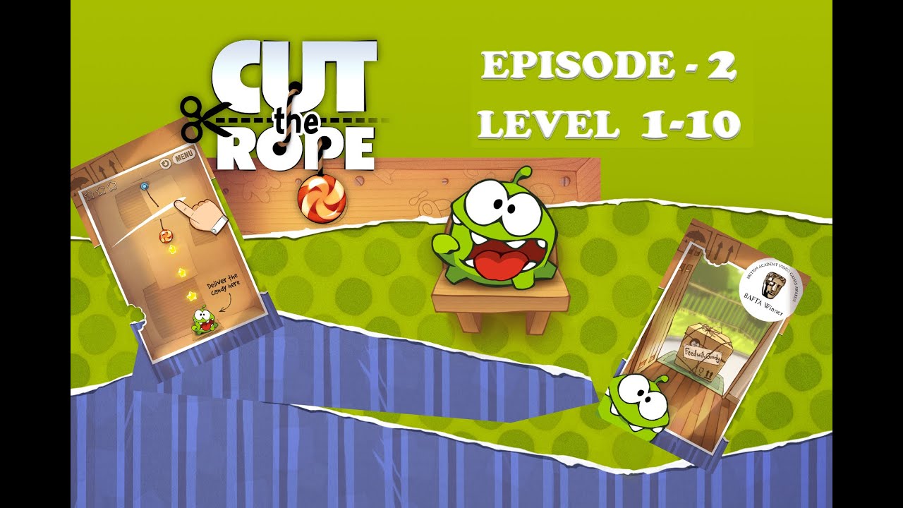 Game cartoon Cut The Rope Episode - 2. Level 1 - 10. Игра Cut The Rope ...