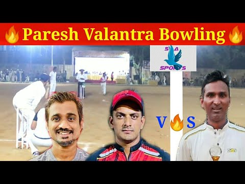 Paresh Valantra Bowling 🔥 vs 🔥 Omkar Desai And Shreyas indulkar ...
