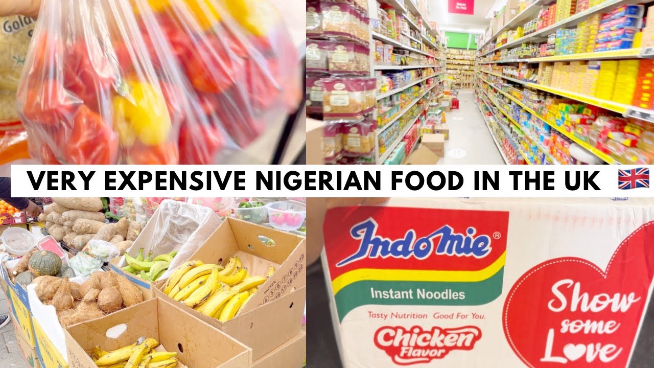 NIGERIAN FOOD ITEMS ARE VERY EXPENSIVE 🇬🇧+COST OF LIVING IN THE UK ...