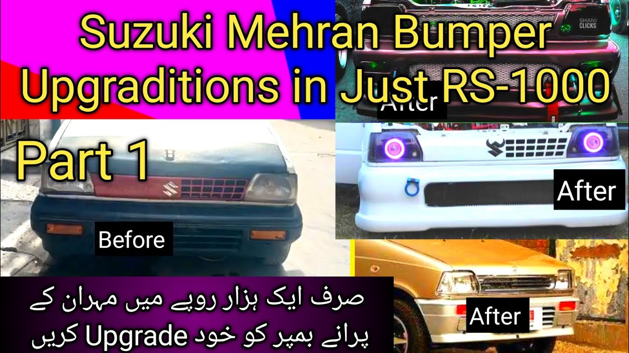 Suzuki Mehran Bumper Modification Part 1| Mehran Modified Bumpers ...