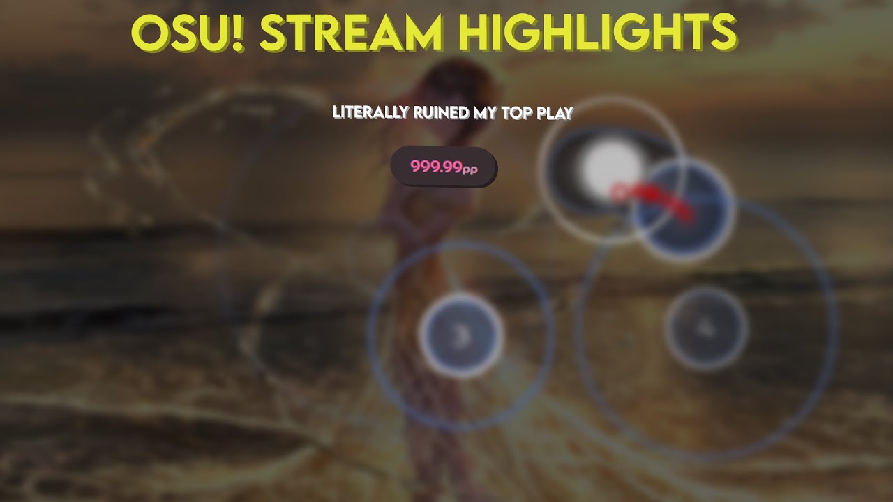 osu! Stream Highlight | Ruin your top play in one click! - YouTube